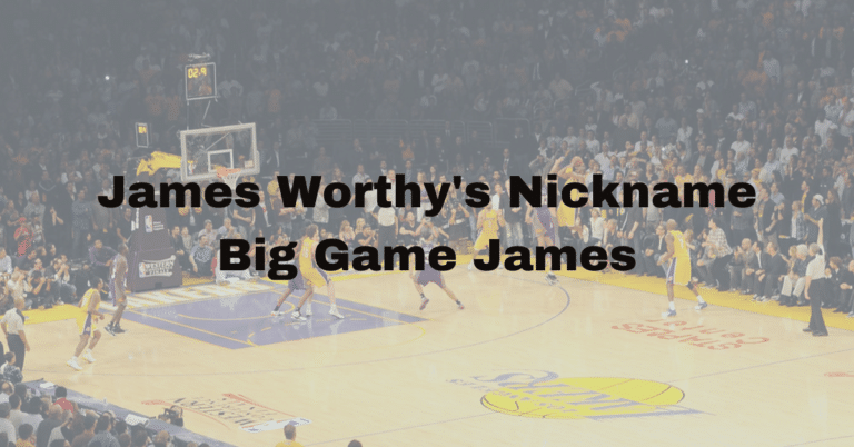 James Worthy's Nickname: Why Is He Big Game James? - Sports Nostalgia HQ