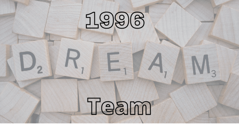 Why Was the 1996 Dream Team called Dream Team 3?