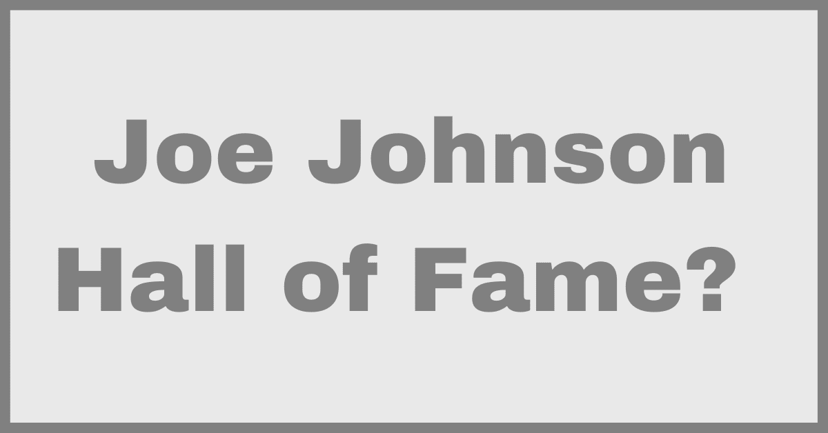 Joe Johnson Hall Of Fame? Yes, Soon (Reasons Why) - Sports Nostalgia HQ